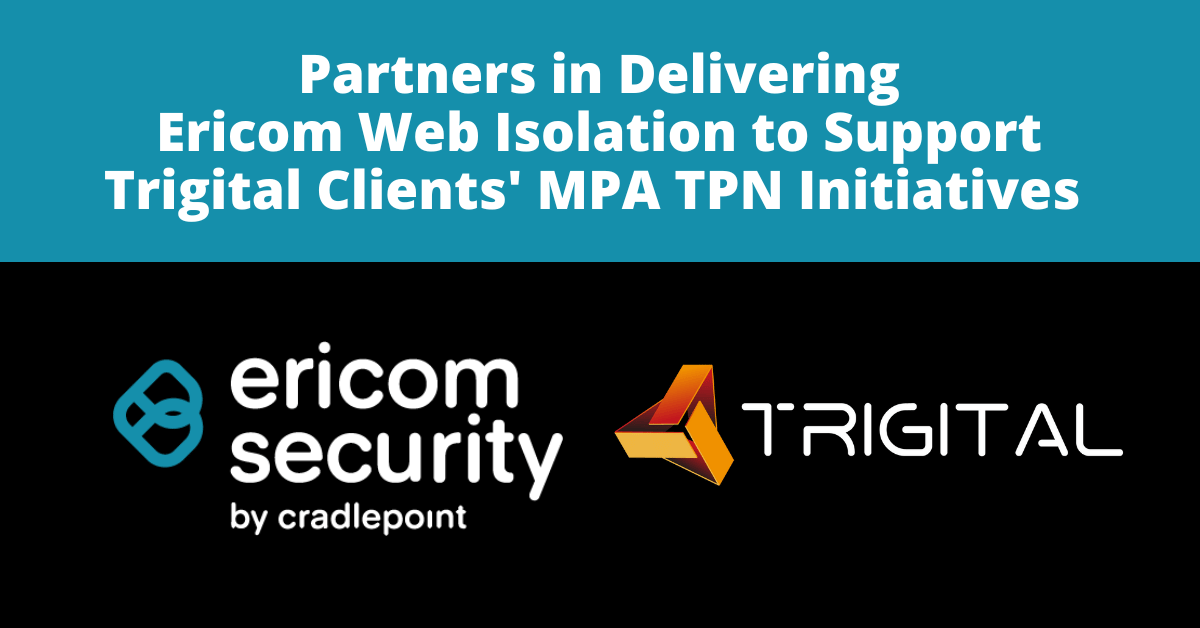 Trigital to Distribute ZTEdge Web Isolation | Ericom Software