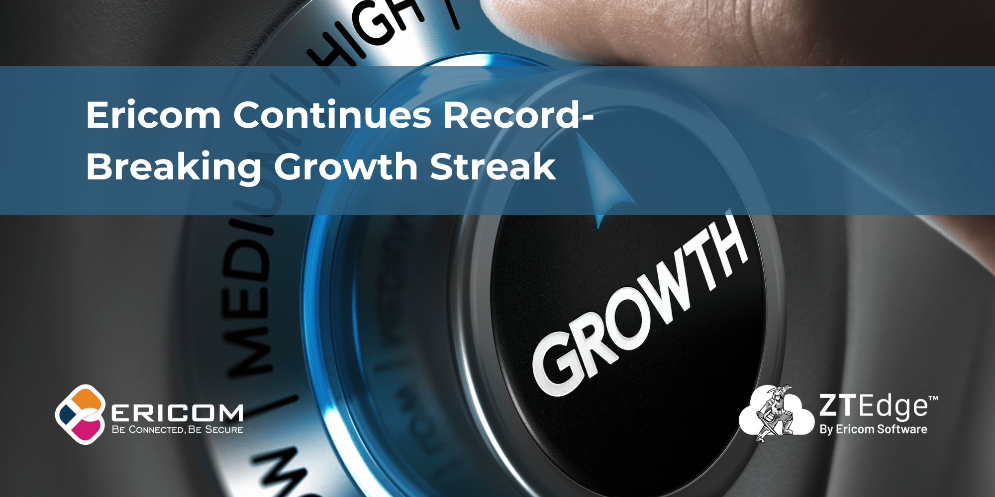 Ericom Software Record-Breaking Growth Streak Continues in 1st Half of 2022 - Ericom Software